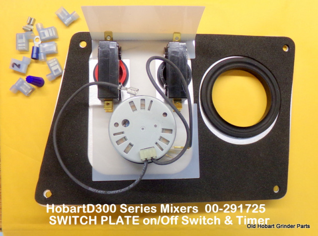 Hobart D300 Series Mixers 00-291725 SWITCH PLATE On/Off Switch & Timer ...