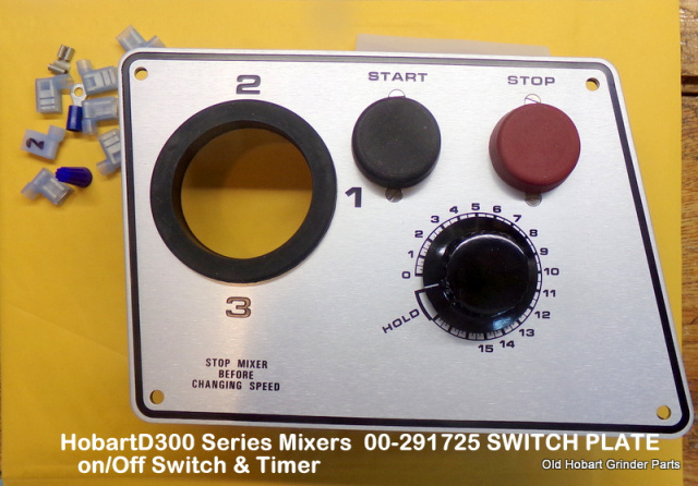 Hobart D300 Series Mixers 00-291725 SWITCH PLATE On/Off Switch & Timer ...