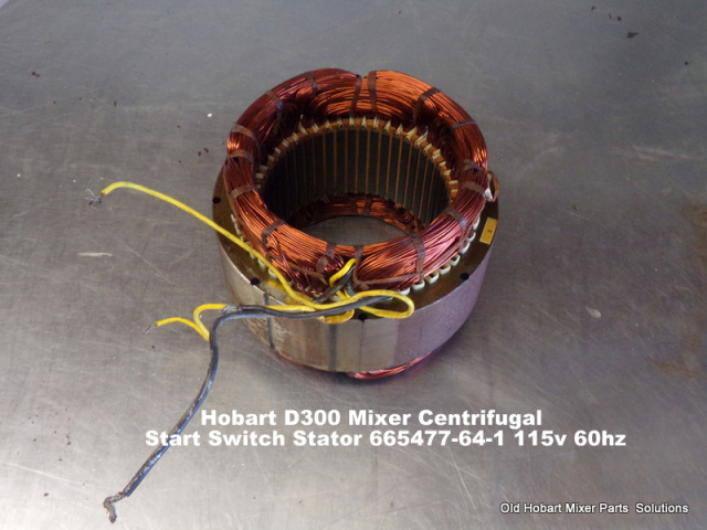Hobart D300 Mixer Centrifugal Start Switch Stator 665477-64-1 115v 60hz