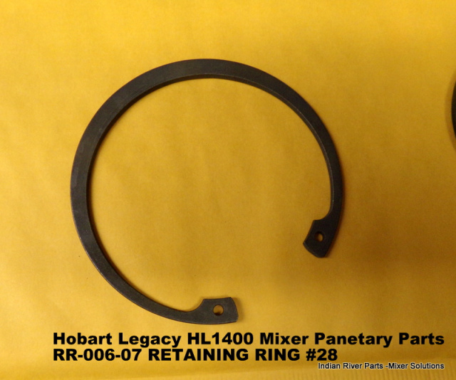 Hobart Legacy HL1400 Mixer Planetary Parts RR-006-07 RETAINING RING #28